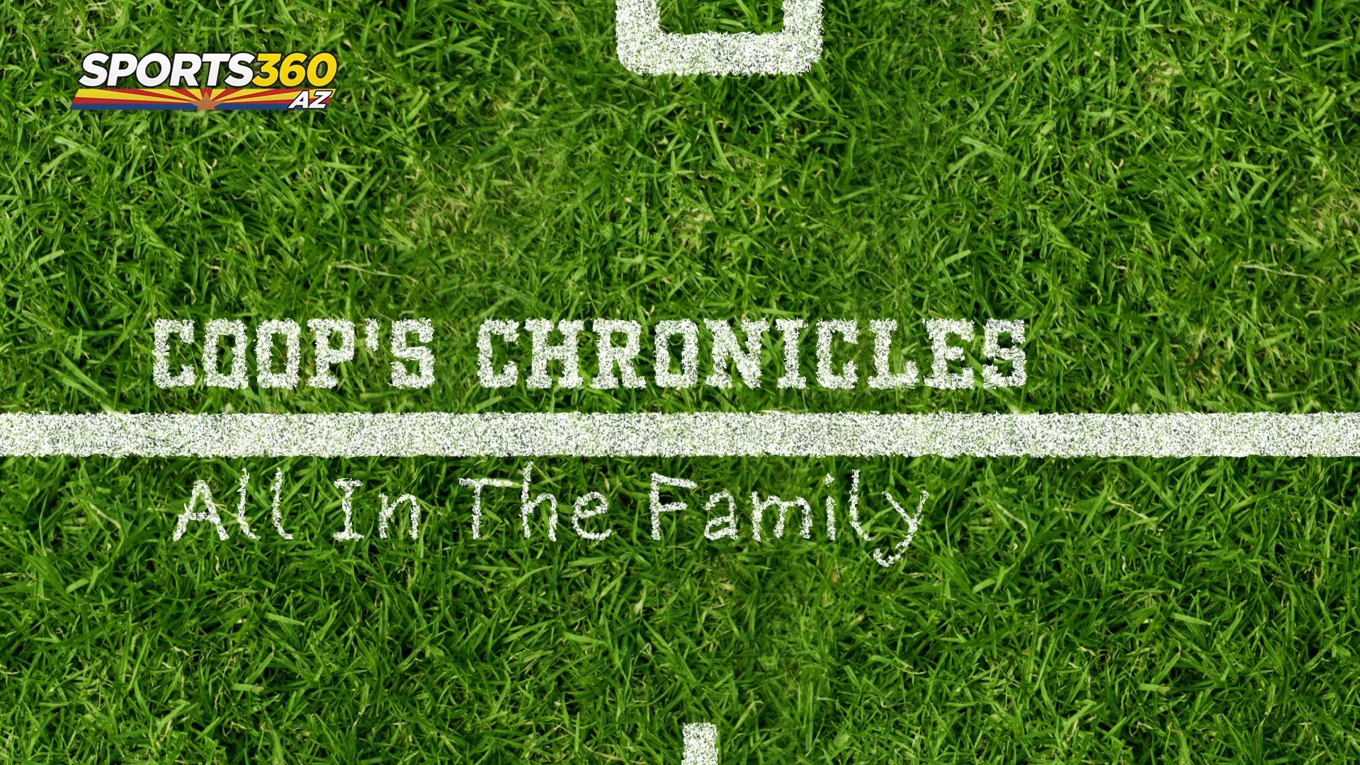 Coop’s Chronicles: All in the Family