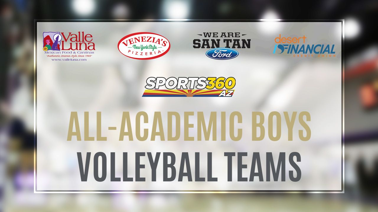 2024 Sports360AZ All-Academic Boys Volleyball (All Divisions)