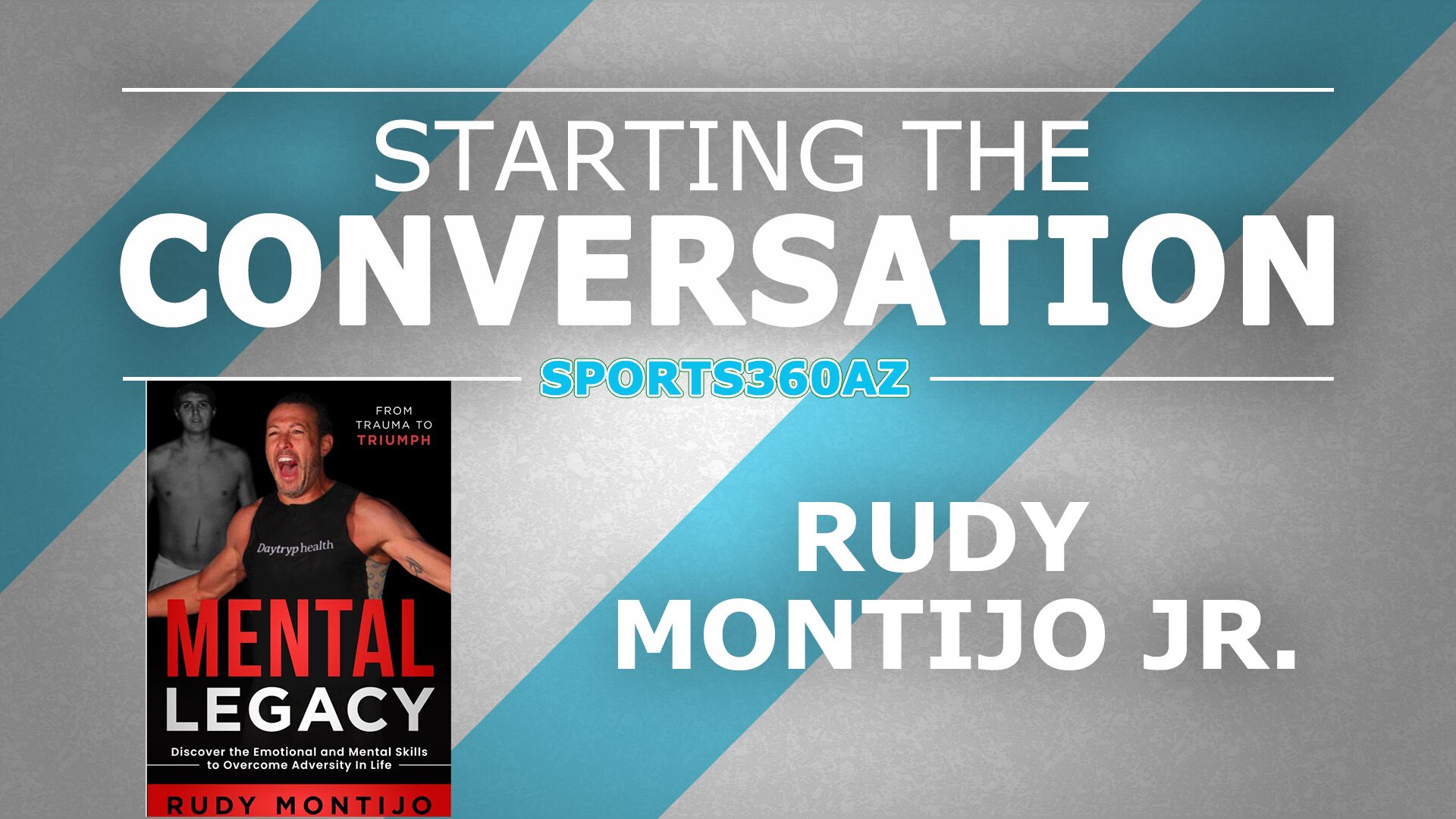Starting the Conversation: Rudy Montijo Jr.