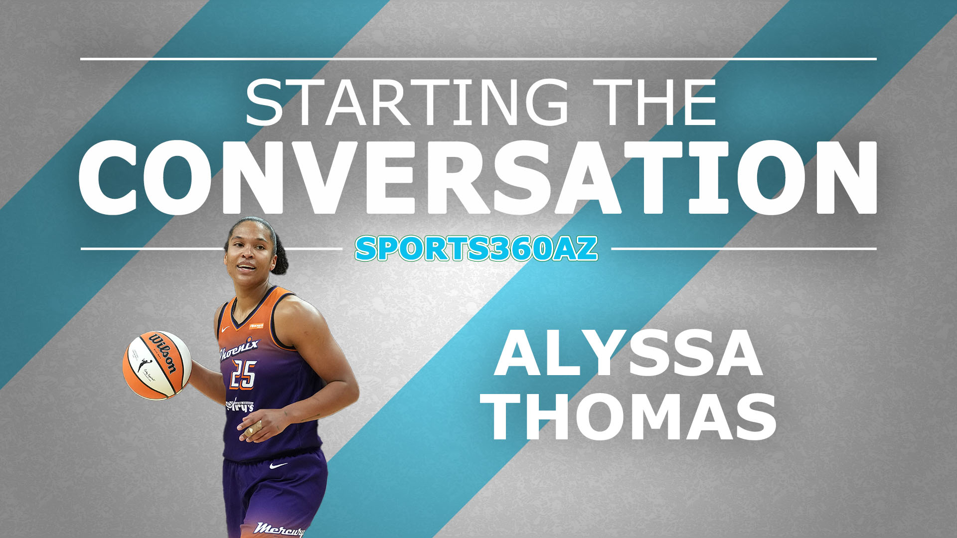 EXCLUSIVE – Starting the Conversation: Alyssa Thomas